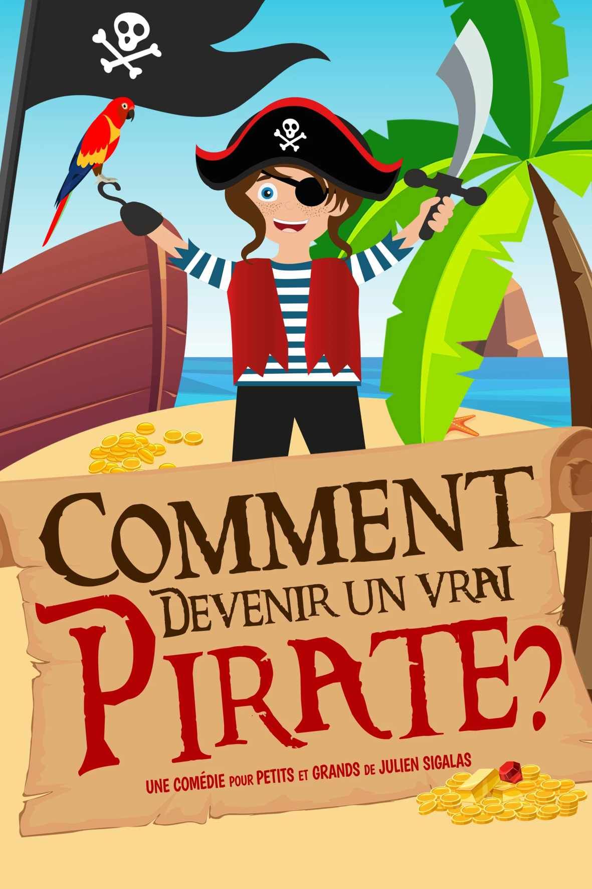 Comment devenir un vrai pirate